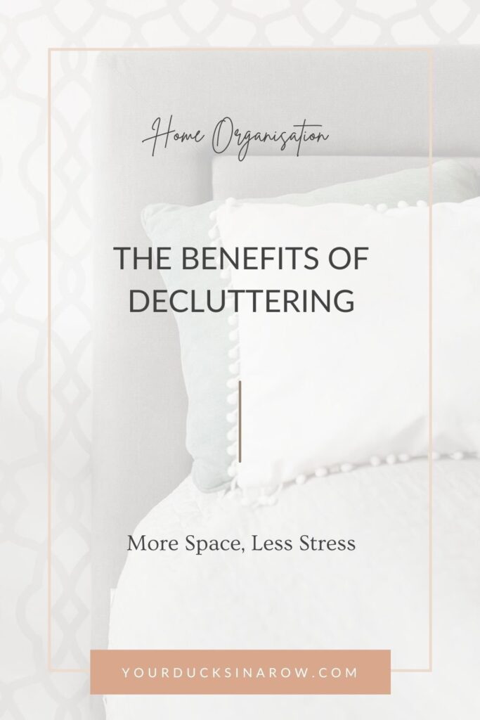 The Benefits of Decluttering: More Space, Less Stress